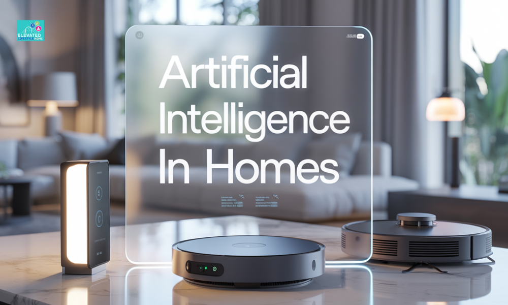 The Ultimate Guide To Artificial Intelligence In Homes